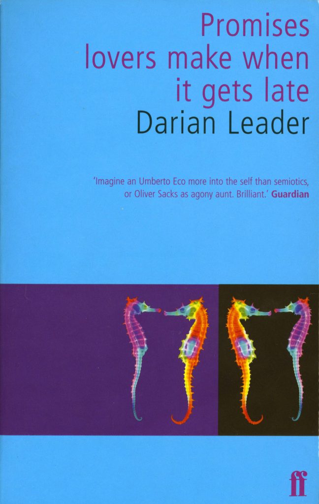 Darian Leader - Promises lovers make when it gets late